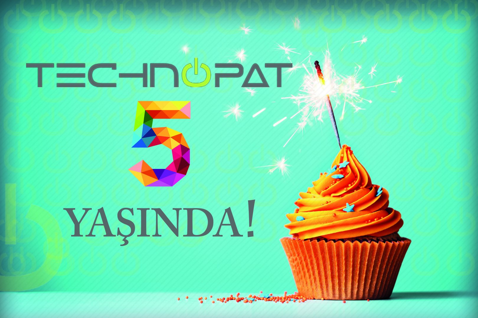 Technopat.net Bugün 5 Yaşına Bastı! - Technopat