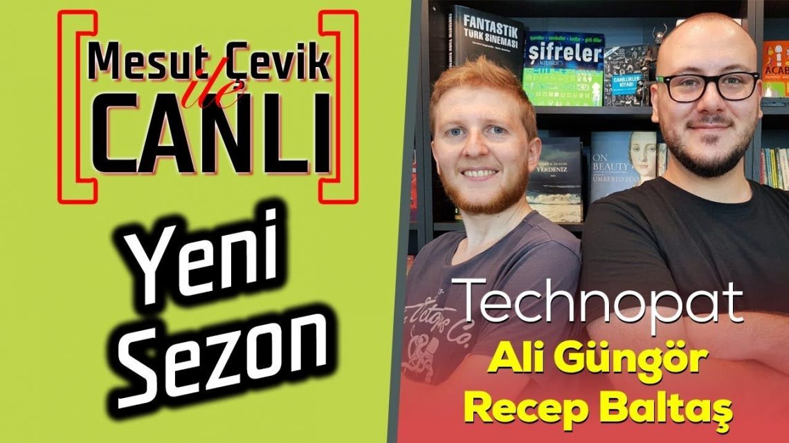Technopat Ekibi Bugün Mesut Çevik İle Canlı Yayında! - Technopat
